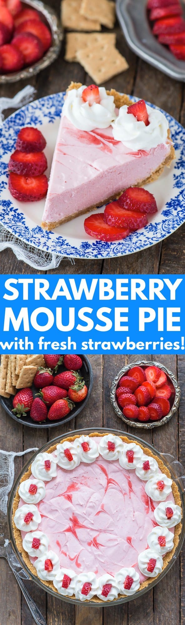 Strawberry Mousse Pie - no bake strawberry pie!